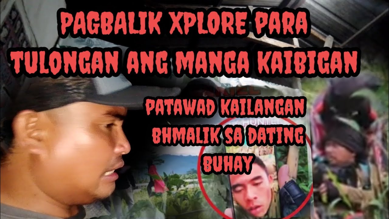 PAGBALIK XPLORE PARA TULONGAN ANG MANGA KAIBIGAN#highlights #intense ...
