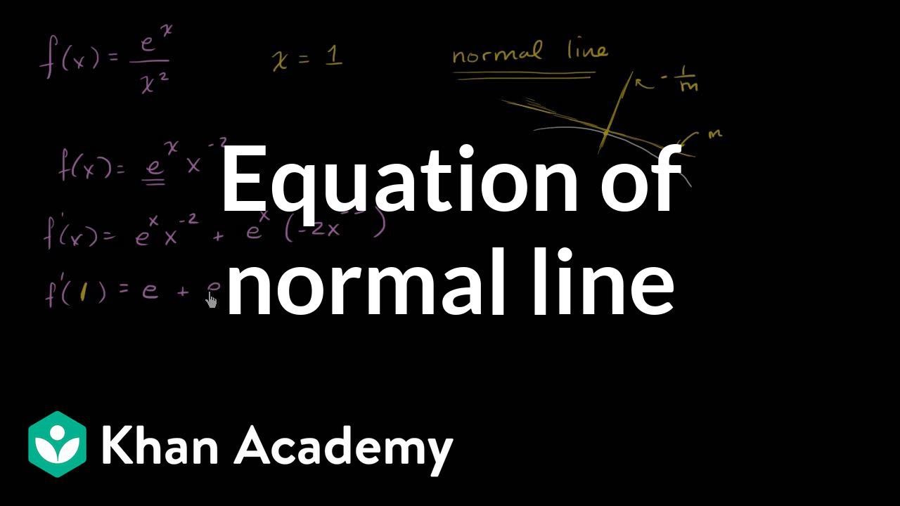 Equation of normal line | Derivative applications | Differential ...
