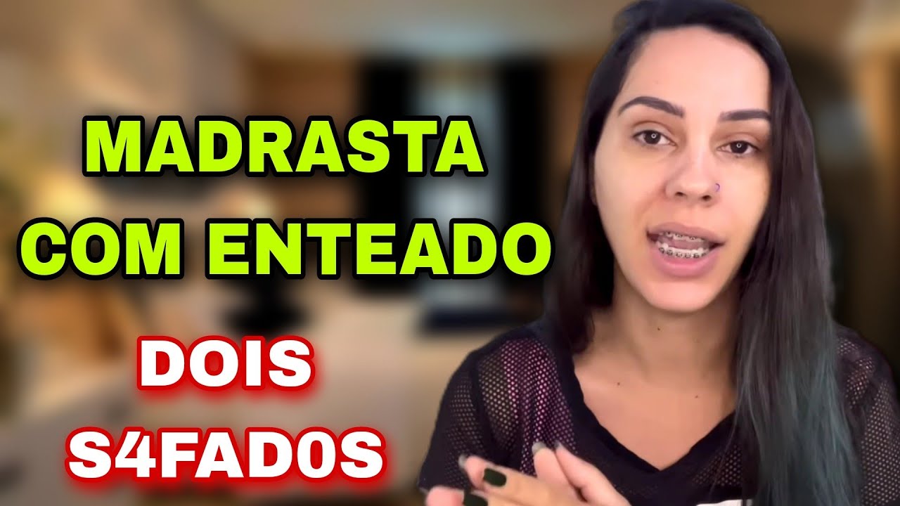 Um Caso Com O PrÓprio Enteado Contando História Youtube