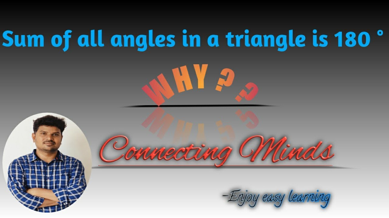 Curiosity -WHY Sum of angles in a triangle is 180° ?? - YouTube
