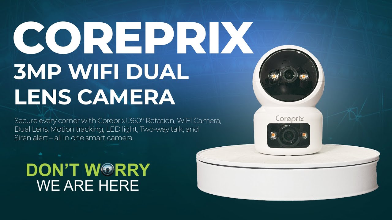COREPRIX 3MP DUAL LENS WIFI CAMERA || Technical Configuration IP Pro ...