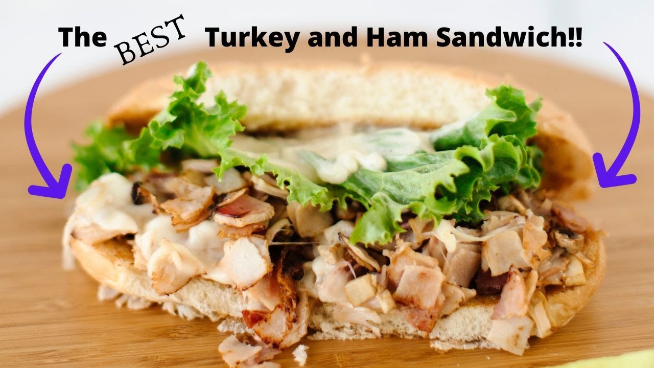 Turkey and Ham Sandwich Recipe - YouTube