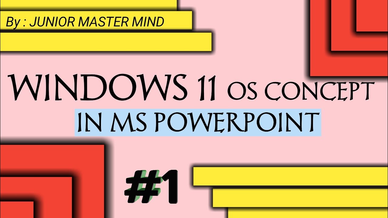 Windows 11 OS CONCEPT IN MS POWERPOINT #1 || Windows 11 || MS ...