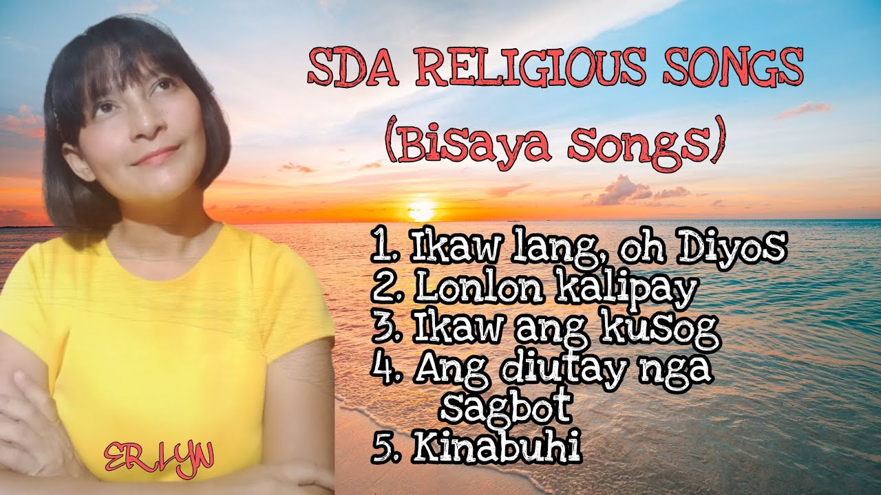 RELIGIOUS SONGS (BISAYA) SDA GOSPEL SONGS| ER LYN cover - YouTube