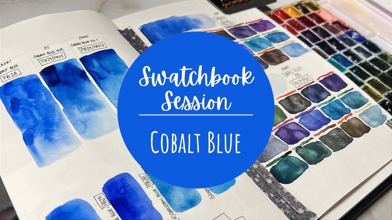 Swatchbook Session 29| Cobalt Blue | Swatching and Color Mixing - YouTube