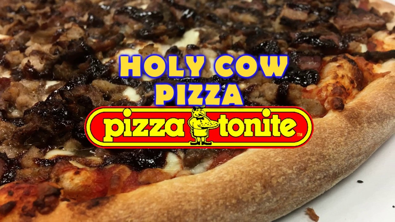 HOLY COW PIZZA @ Pizza Tonite Chatham 519 -358-7500 - YouTube