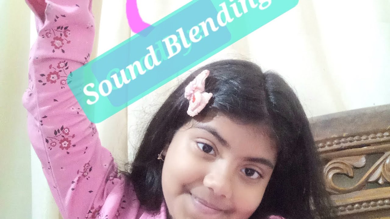 Topic : Sound Blending I'm Shajeeah Islam Nova. Grade - 3.I'm Tesol ...