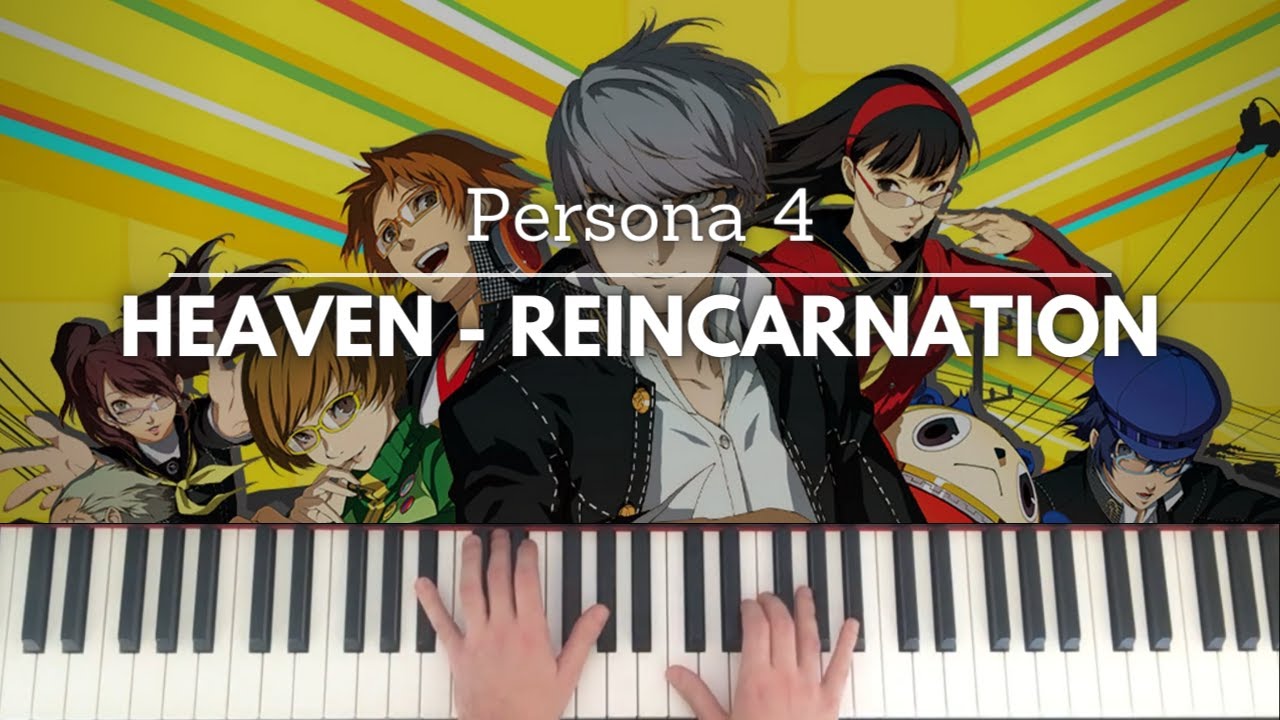 Heaven (Persona 4: Reincarnation) - piano arrangement - YouTube
