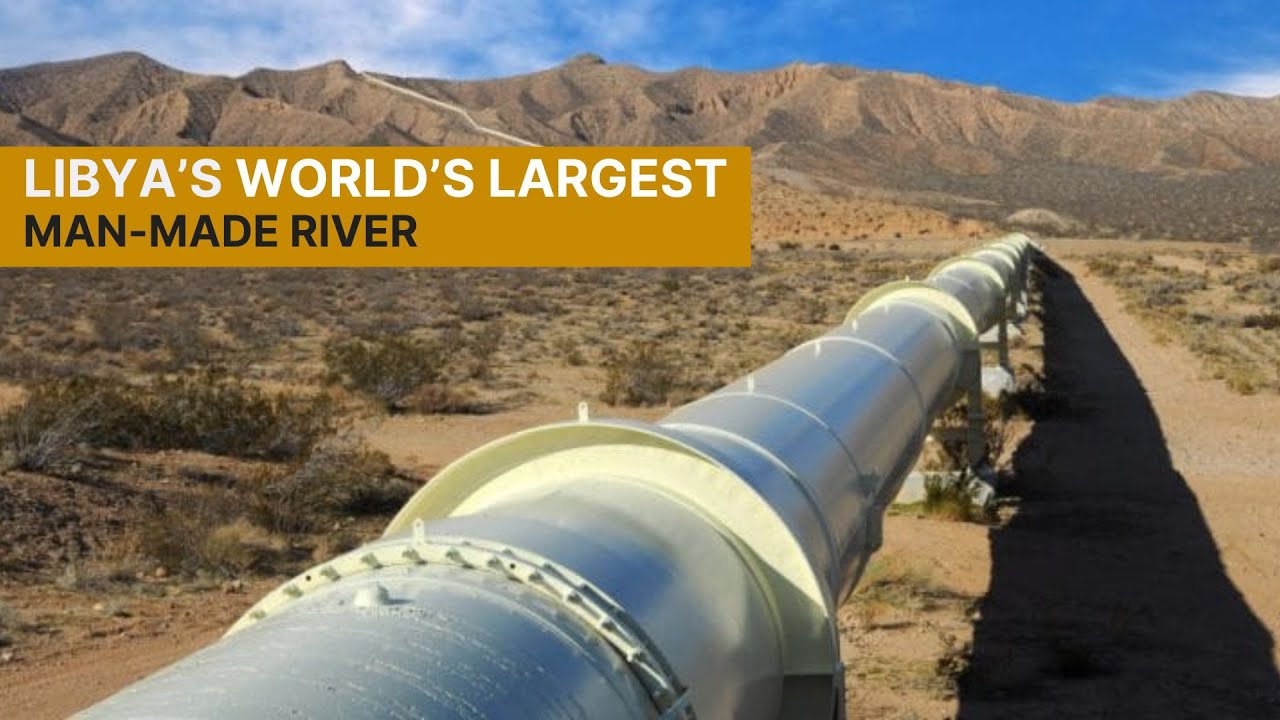 Libya Engineered the World’s Longest River Beneath the Desert - YouTube