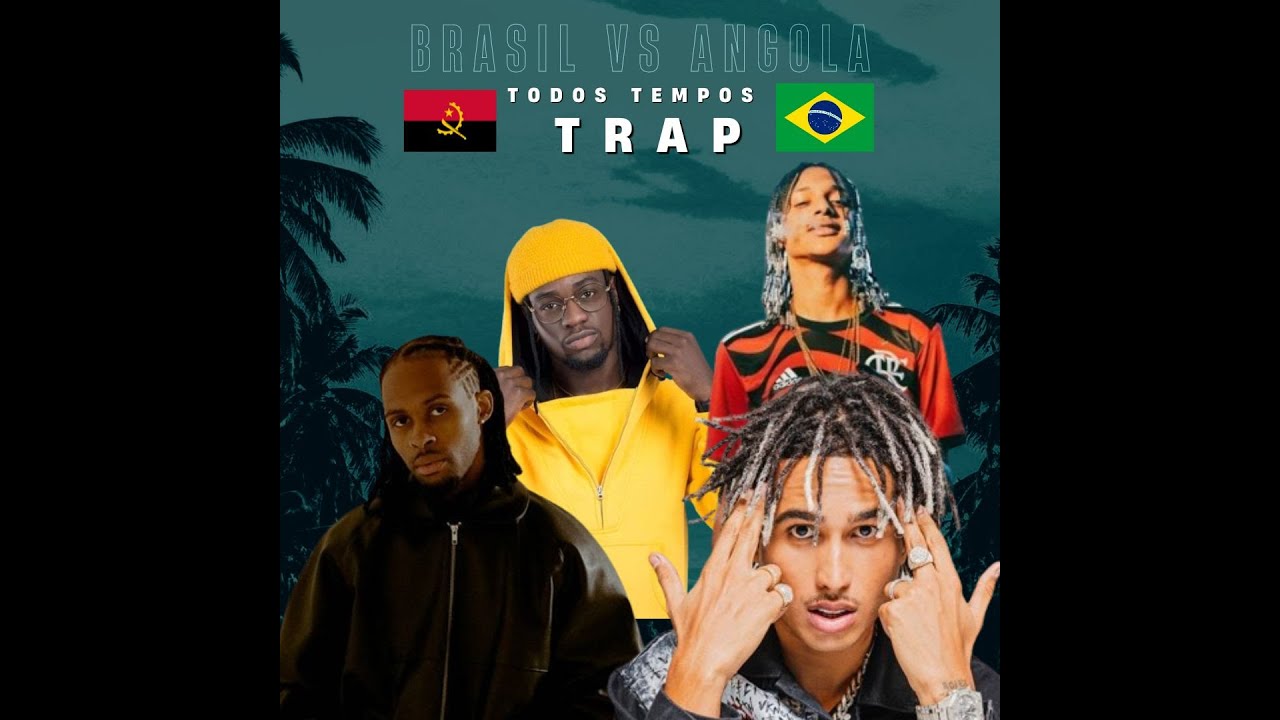Mix trap Brazil vs Angola todos tempos 2018-2024 - YouTube