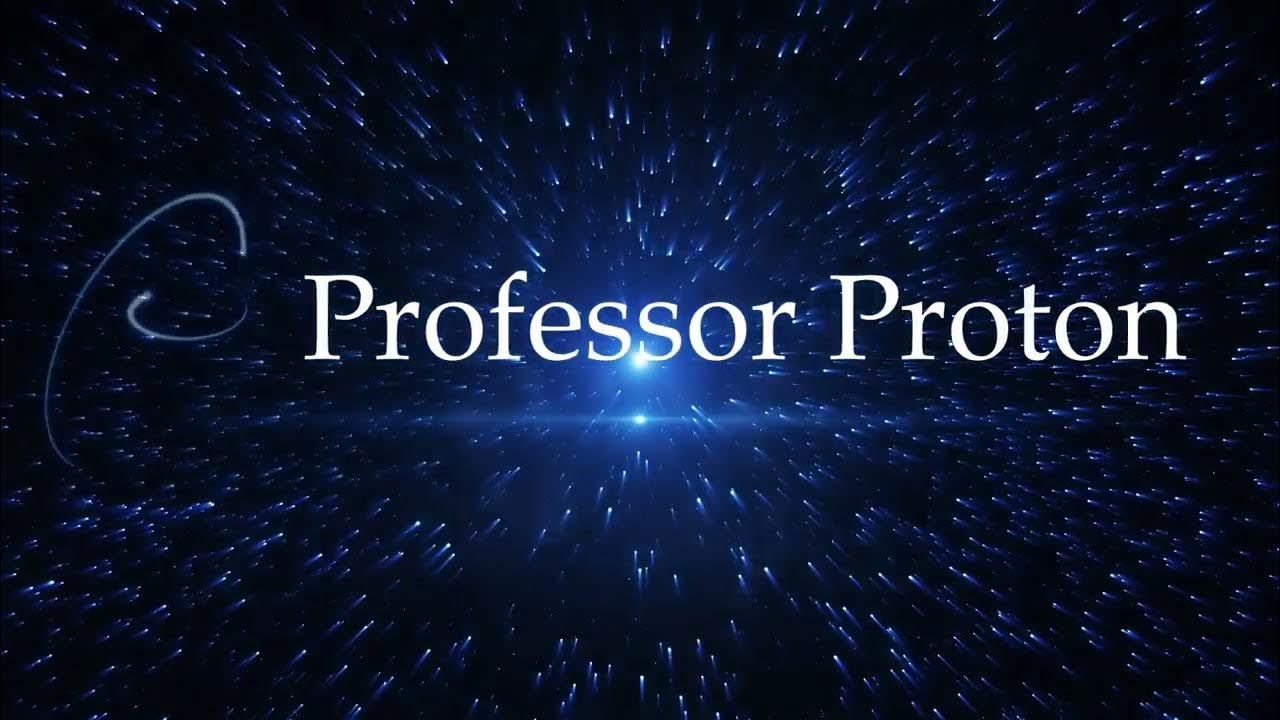 Welcome to Professor Proton - Let's Learn Computer Science - YouTube
