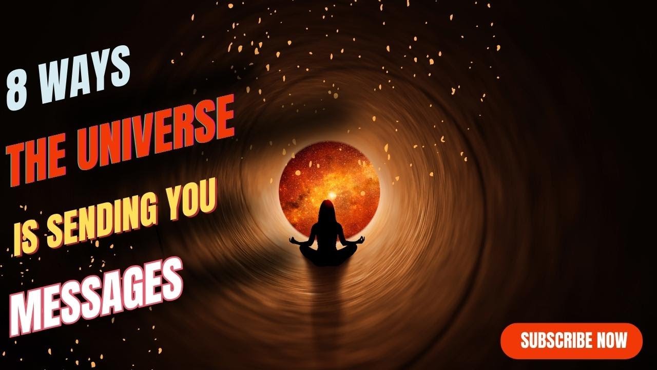 8 Ways The Universe is Sending You Messages - YouTube