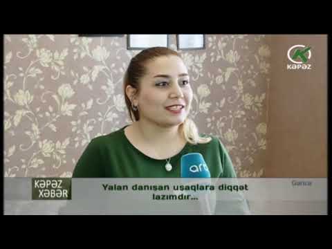 Yalan danışan uşaqlara diqqət lazımdır - Kəpəz TV