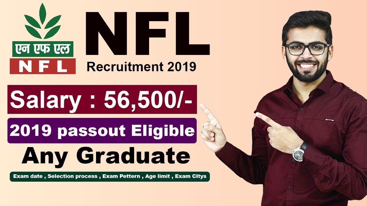 NFL recruitment 2019 | Up to ₹56500 PM | STORE | Any Graduate ...