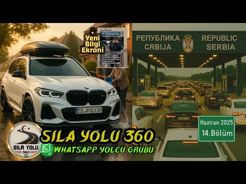 Sila Yolu 360 - Whatsapp Yolcu Grubu Haziran 2025 14.Bölüm Güncel Bilgi #izinyolu #sılayolu #gurbet
