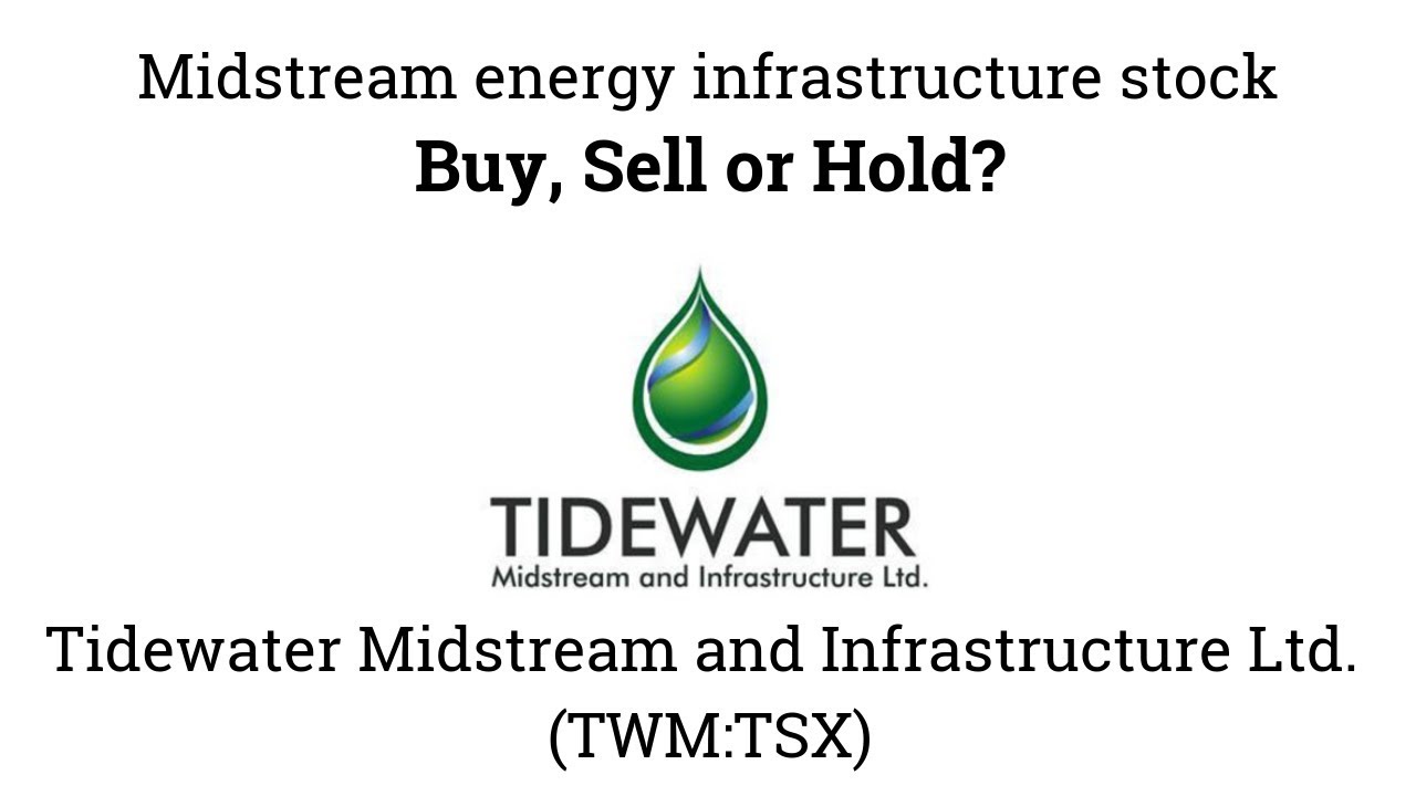 Your Stock Our Take Tidewater Midstream and Infrastructure Ltd. (TWM ...