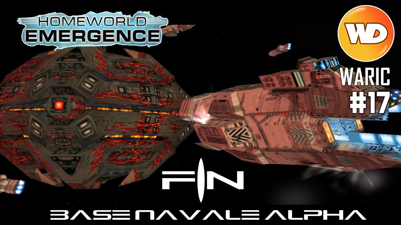 Homeworld Emergence #FR #17 Naval Base Alpha - YouTube