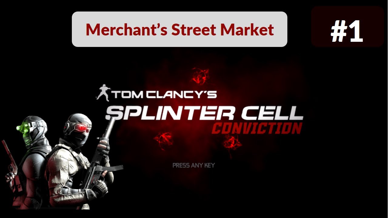 Splinter Cell Conviction gameplay for beginners part 1 - YouTube