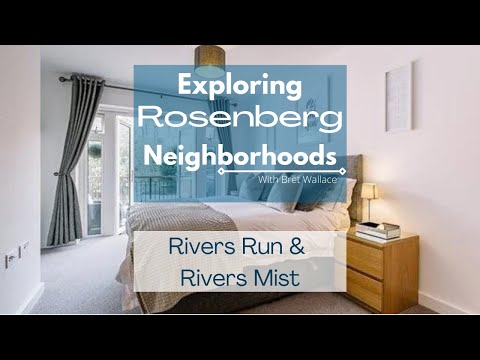 Rivers Run/Rivers Mist, Rosenberg, Texas, With Ft. Bend County Realtor Bret Wallace [Virtual Tour]