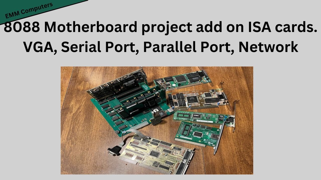 8088 Motherboard project add on ISA cards. VGA Card, Serial Port, Parallel Port, Network Card ...