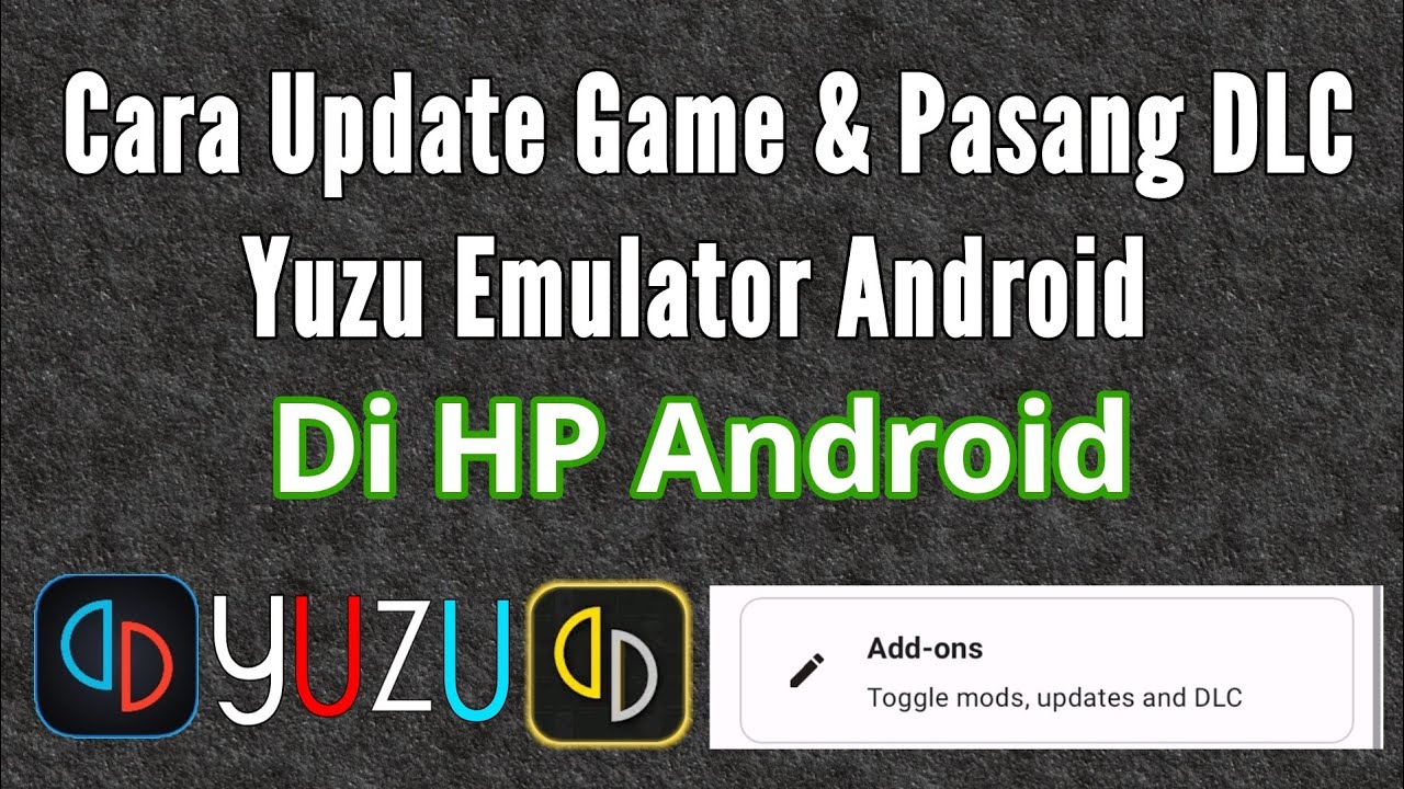 Tutorial Update Game & Pasang DLC Pack Di Yuzu Emulator Android Paling Mudah Bro - YouTube