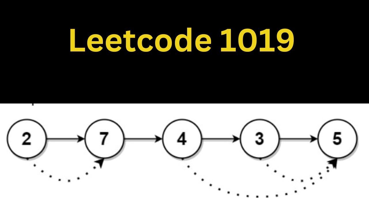 Leetcode 1019 Next Greater Node In Linkedd List Youtube 5374