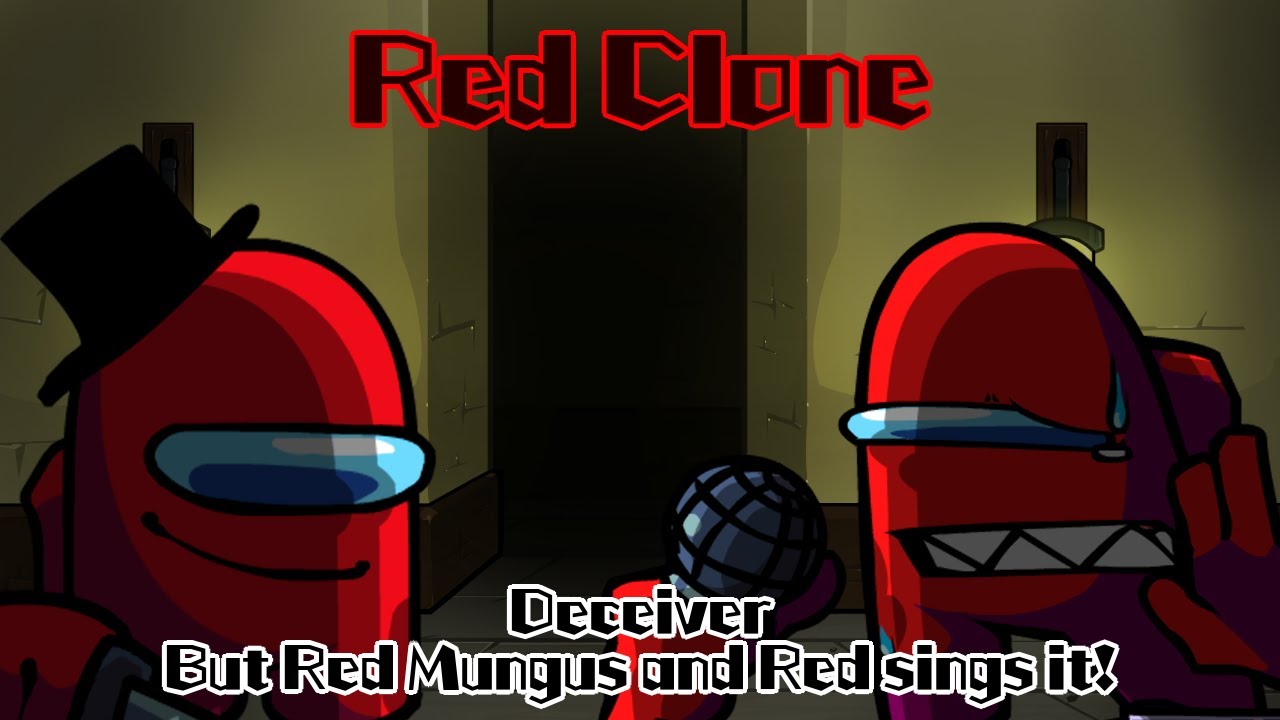 Red Clone / Deceiver but Red Mungus and Red sings it! (FNF Cover) - YouTube
