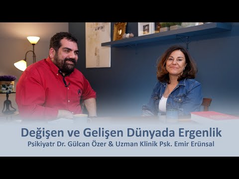 Değişen ve Gelişen Dünyada Ergenlik