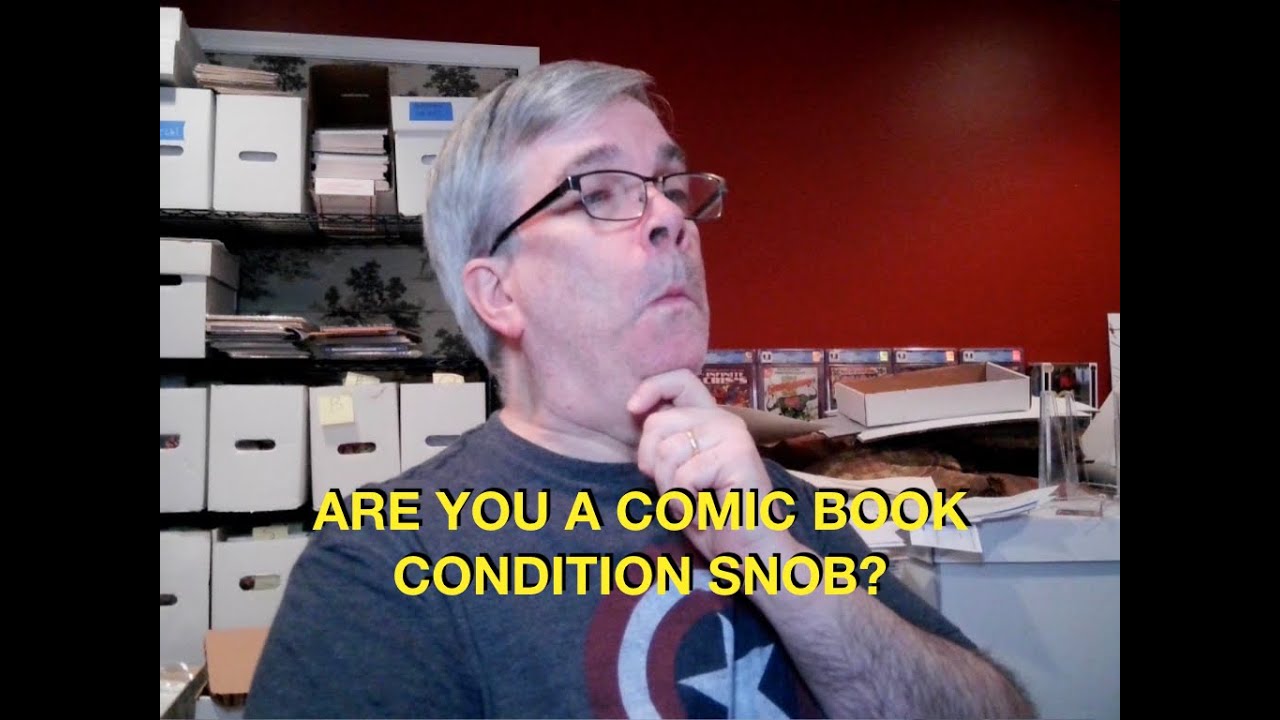 Are You a Comic Book Condition Snob? - YouTube