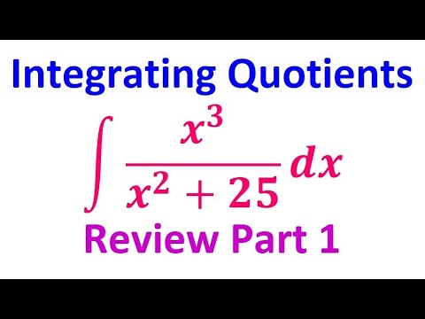 6.9H Integrating Quotients (Review Part 1) - YouTube