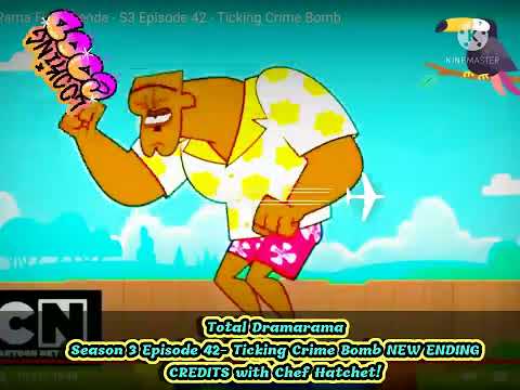 Total Dramarama Season 3 Episode 42- Ticking Crime Bomb NEW ENDING CREDITS with Chef Hatchet!