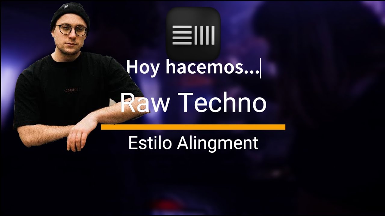 [English subs] Raw Techno al estilo de Alignment en Ableton Live ...