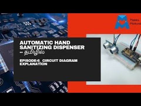 Automatic Hand Sanitizing Dispenser Circuit Diagram Explanation ...