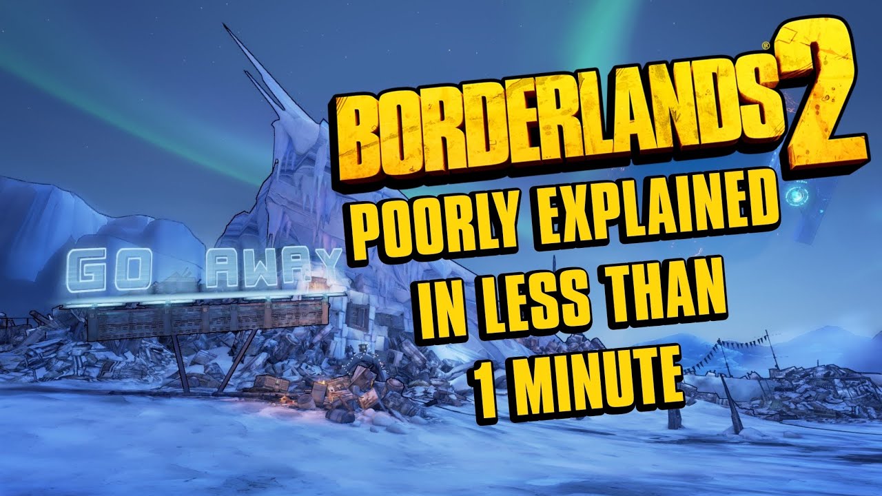 Too Long; Didn't Lore Borderlands 2 - YouTube