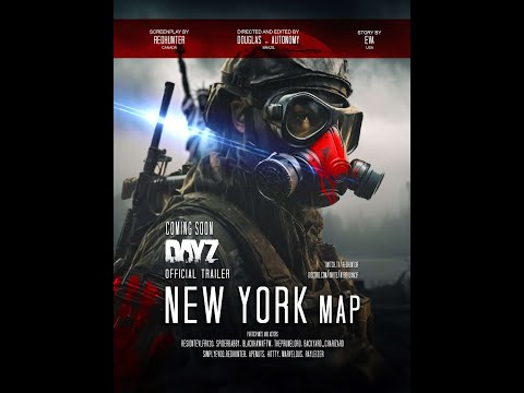 DayZ Map NewYork Official Trailer 2024 - YouTube