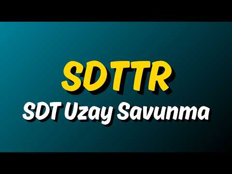 SDTTR Hissesi Analizi 2026 | SDT Uzay ve Savunma Teknolojileri Hisse Yorum ve Hedef Fiyat