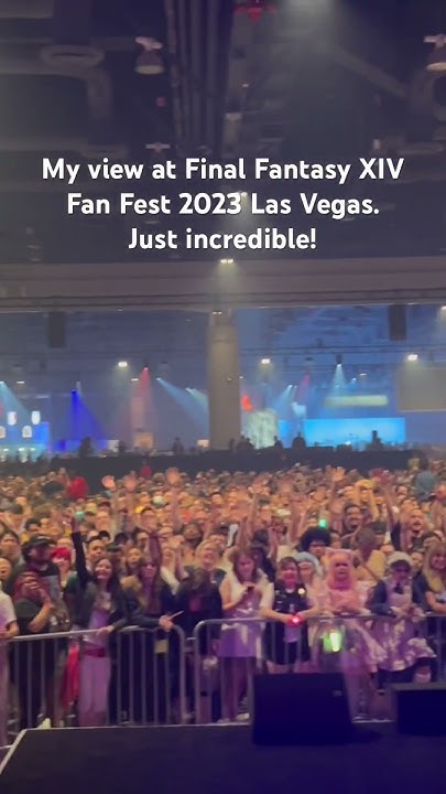 Final Fantasy XIV Fan Fest 2023 Las Vegas view from the stage! - YouTube