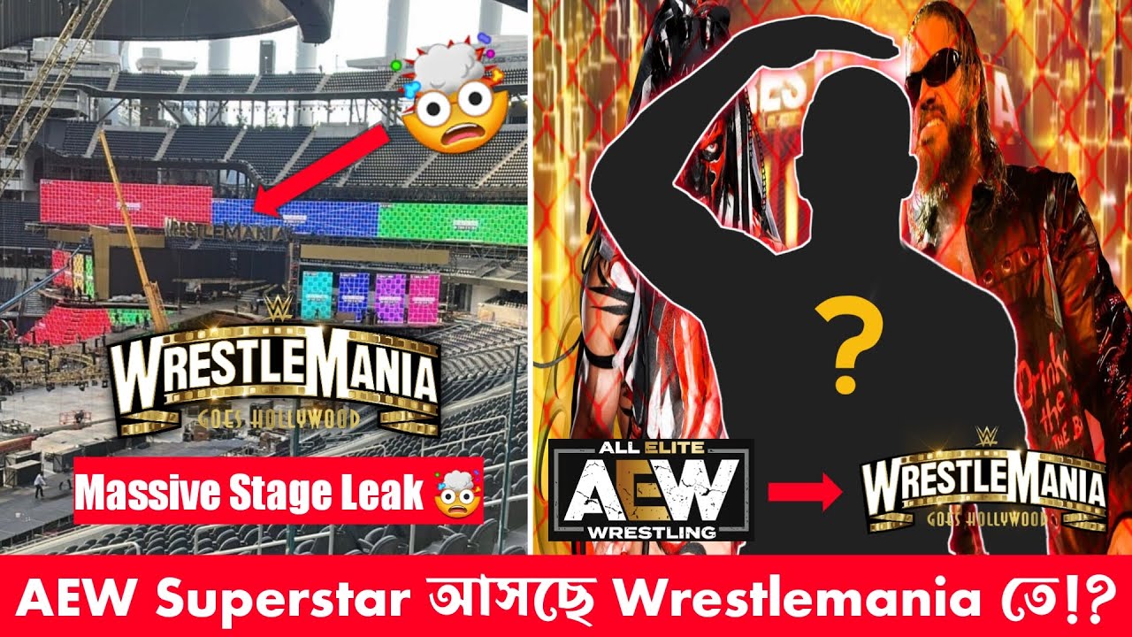 Wrestlemania 39 Massive Stage Leak 🤯 | AEW Superstar At Wrestlemania ...