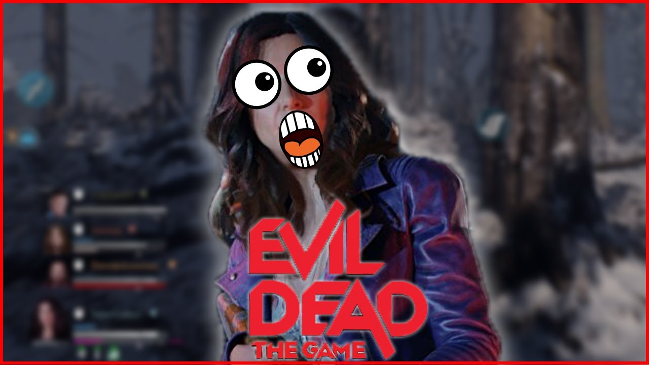 Evil Dead The Game - Kelly Is My Becca - YouTube