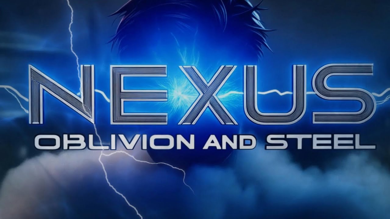 Nexus Oblivion & Steel Short Film (Full) - YouTube