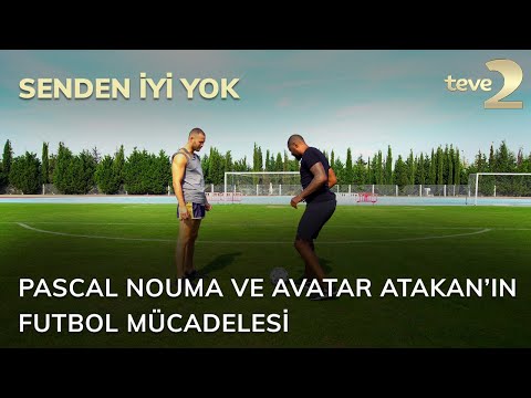 Senden İyi Yok : Pascal Nouma ve Avatar Atakan’ın Futbol Mücadelesi