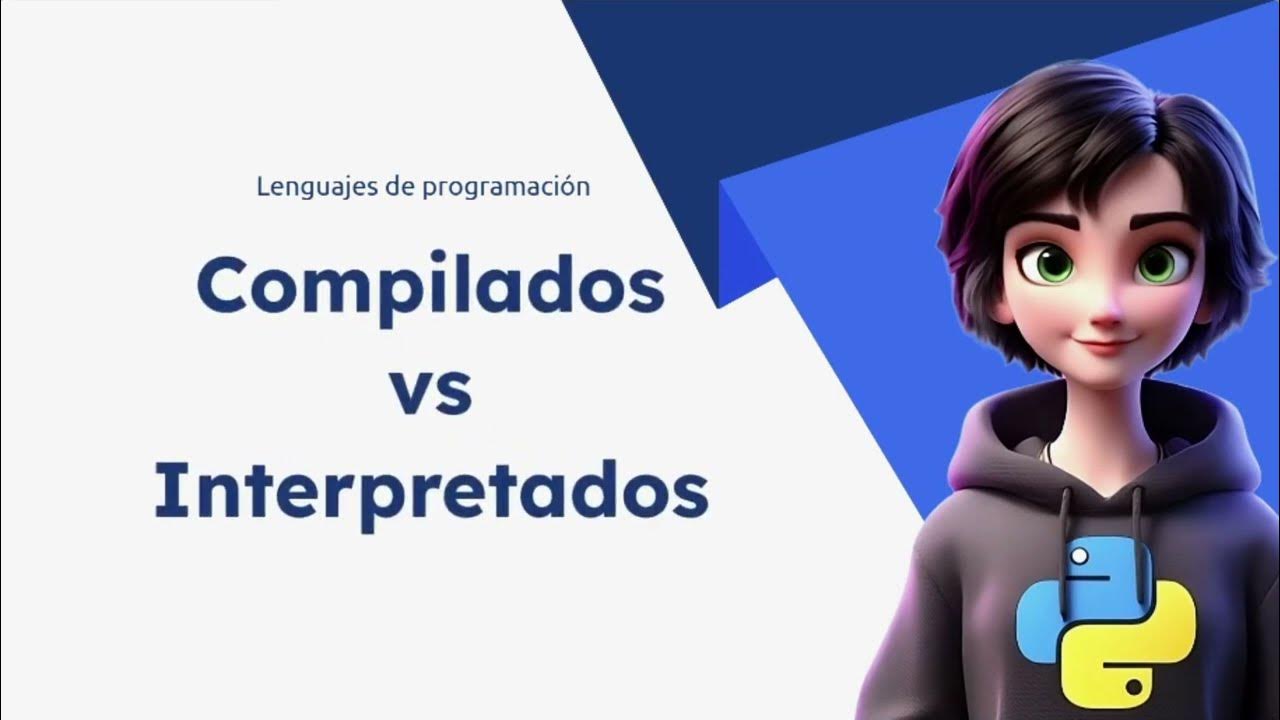 Lenguajes de programación | COMPILADOS VS INTERPRETADOS ¿Qué SON? y ...