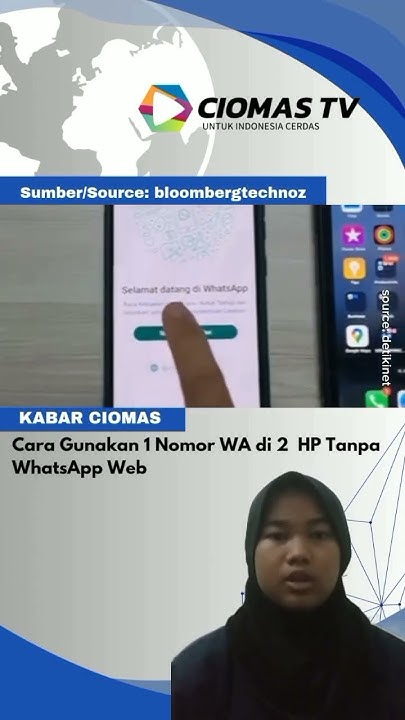 KABAR CIOMAS | Cara Gunakan 1 Nomor WA di 2 HP Tanpa WhatsApp Web - YouTube