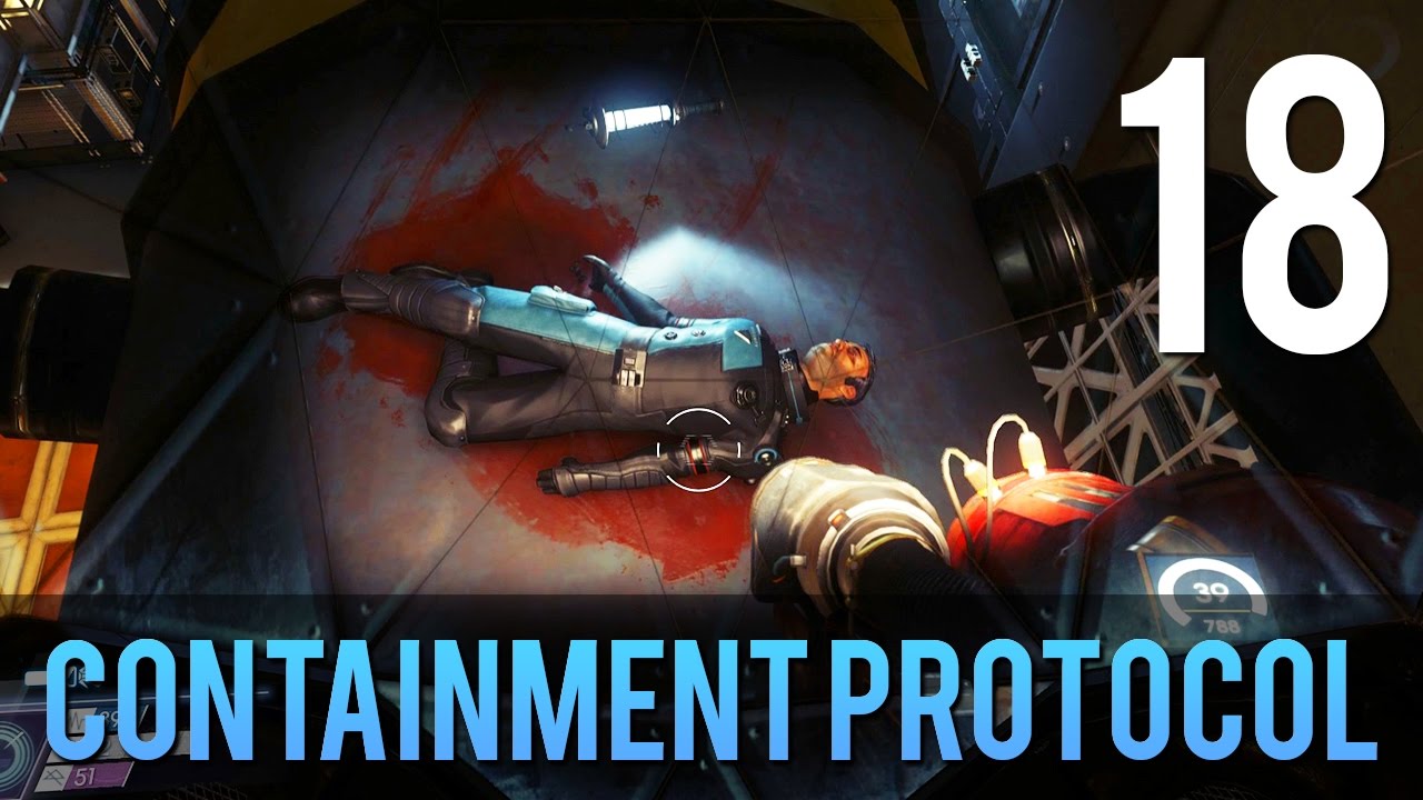 [18] Containment Protocol (Let's Play Prey PC w/ GaLm) - YouTube