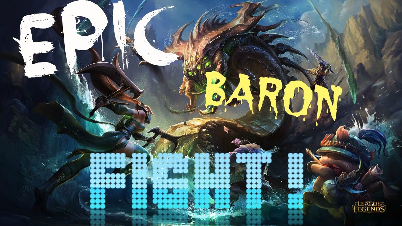 League of Legends - EPIC BARON FIGHT! - YouTube