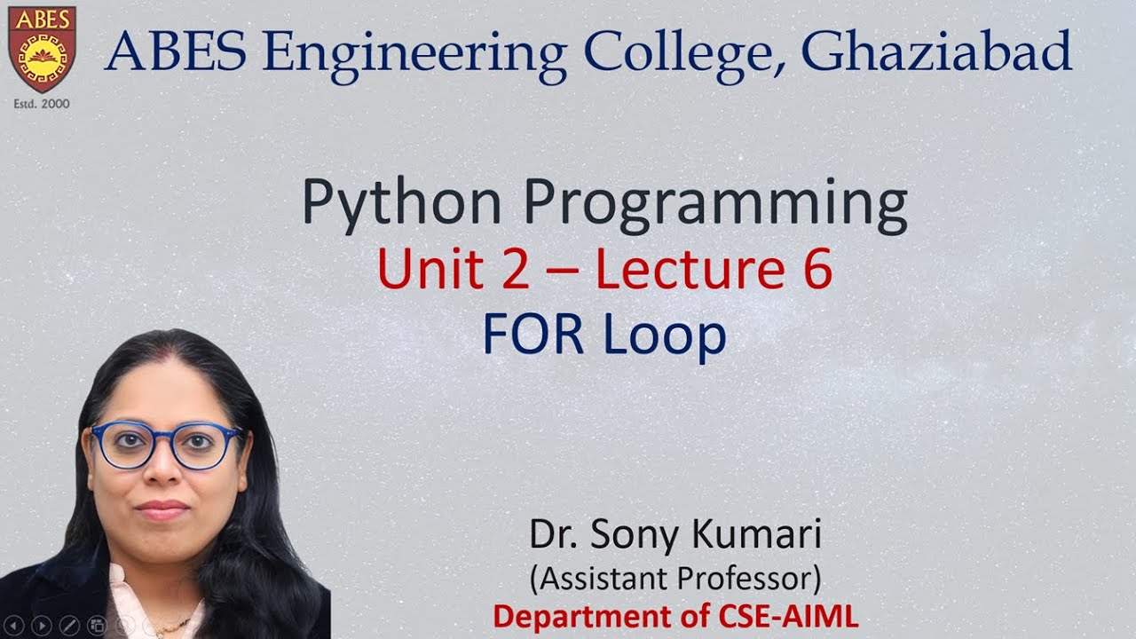 Lecture 6 Unit 2 For Loop Python Programming Youtube 7019