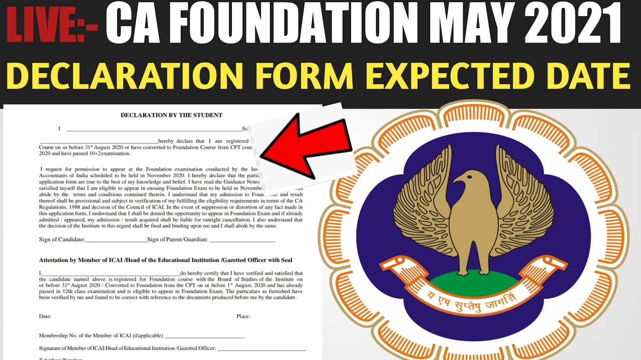 CA EXAM MAY 2021 / CA FOUNDATION DECLARATION FORM EXPECTED DATE - YouTube