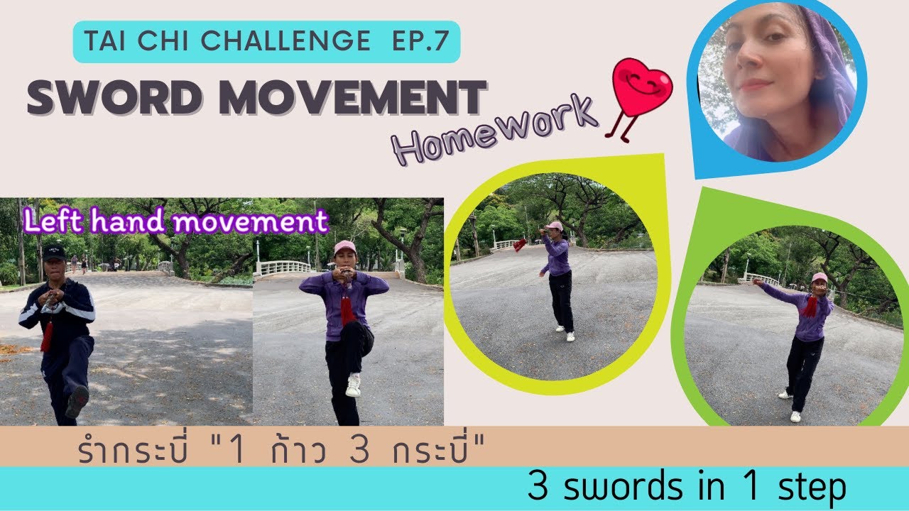 Tai Chi Challenge Ep.7 Sword movement homework " 3 swords in 1 step ...