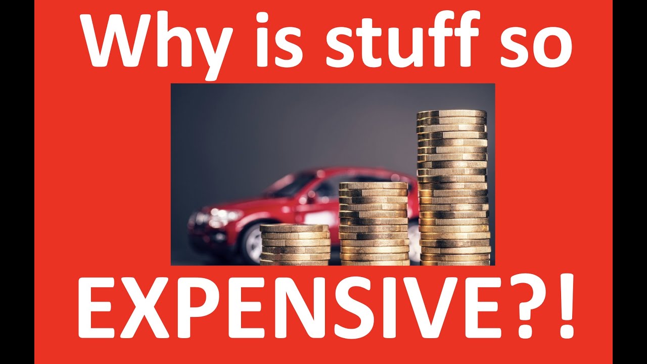 Why is stuff so expensive? - YouTube