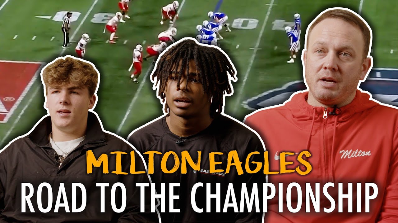 Milton (GA) Football Team Had the Most INSANE Road to the Championship ...